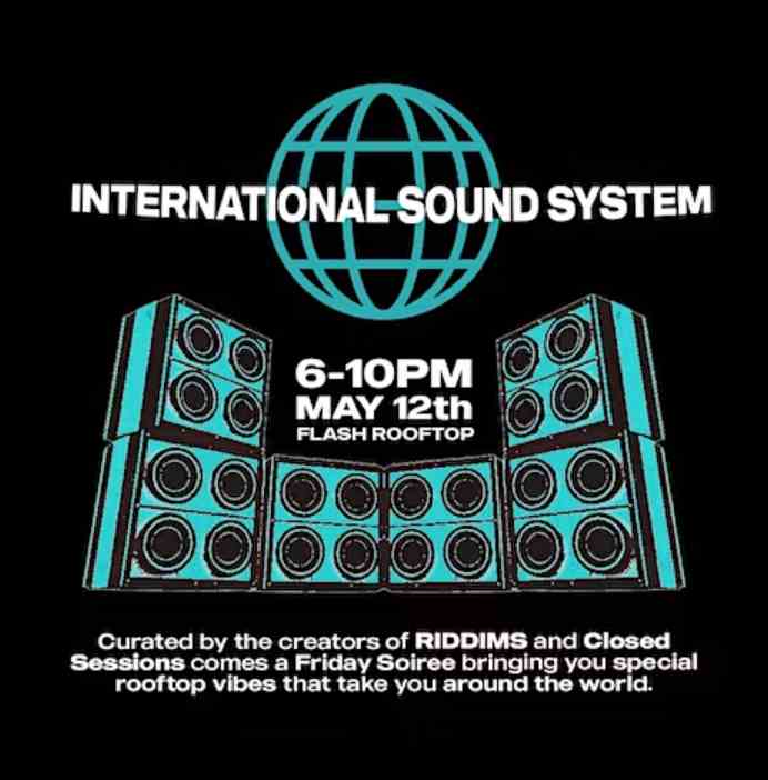 International Sound System on Friday, May 12, 2023